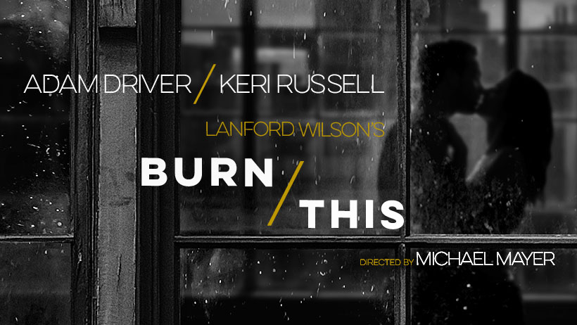 Burn This - My Theatre Weekend